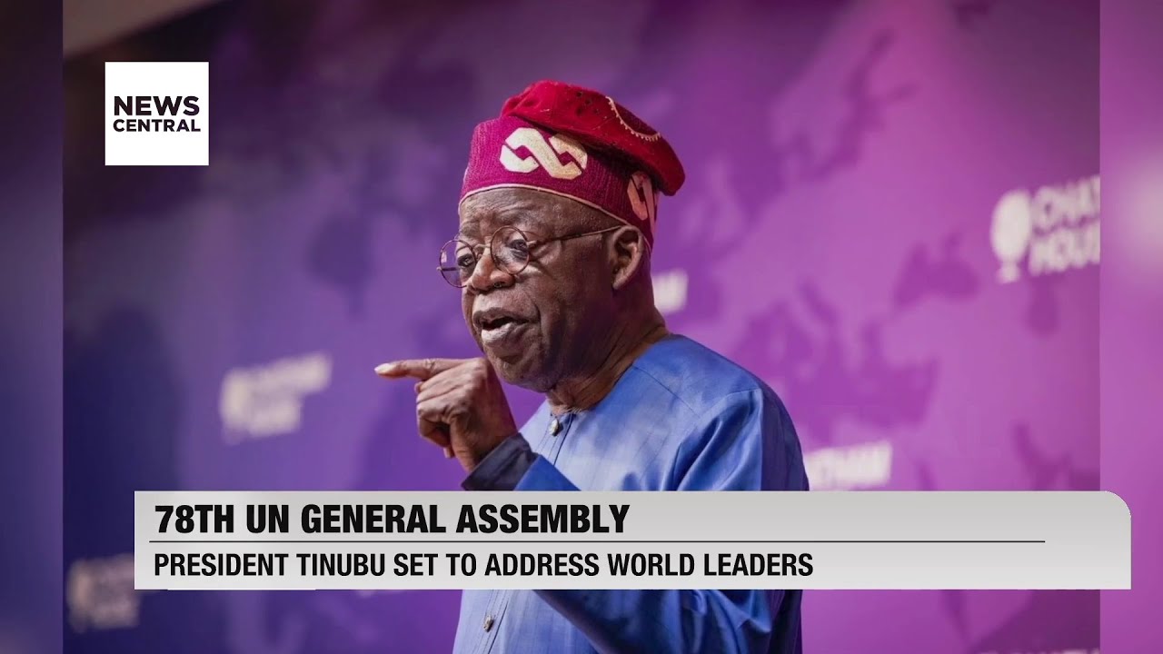 78th UN General Assembly: President Tinubu to Address World Leaders | NT | 20/09/2023 - YouTube