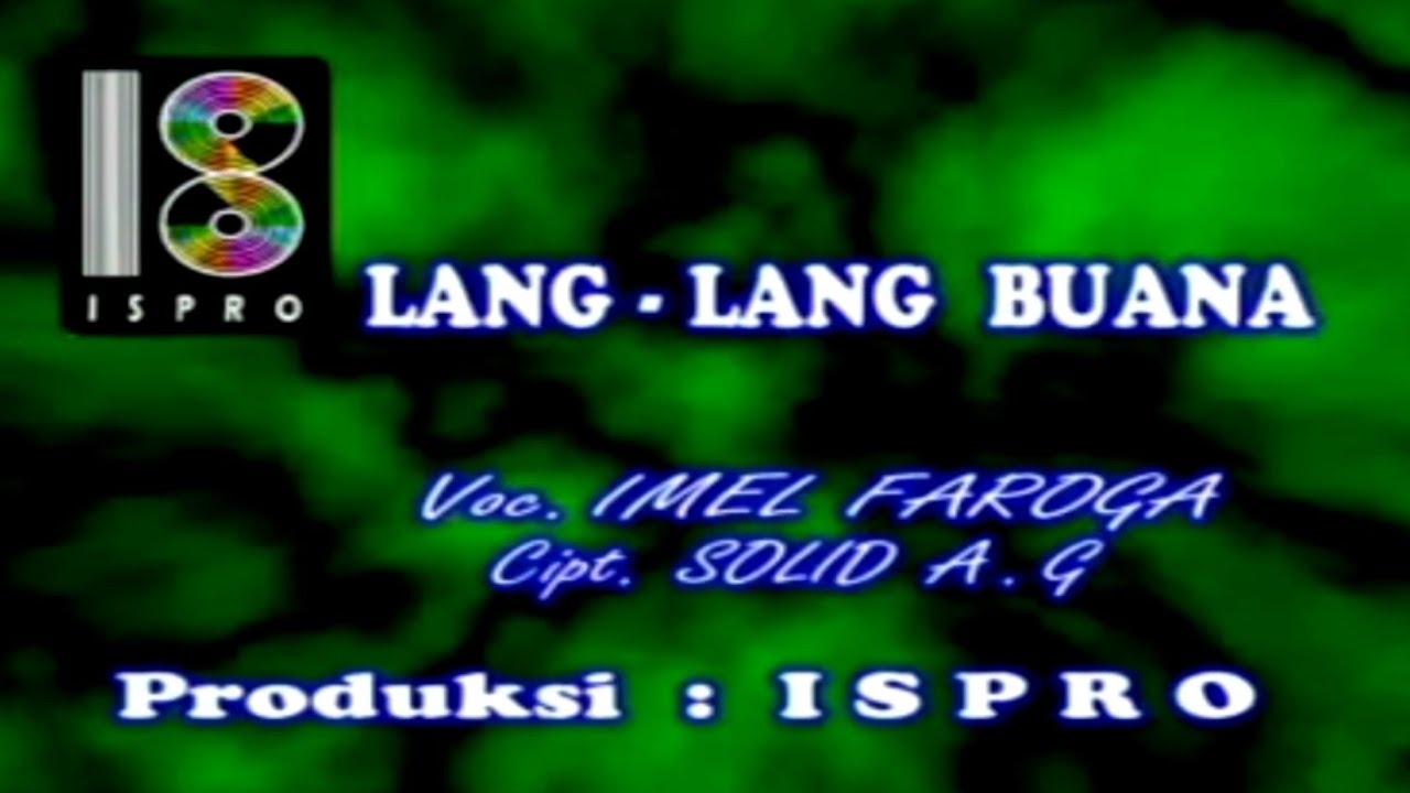 LANG-LANG BUANA_Imel Faroga - YouTube