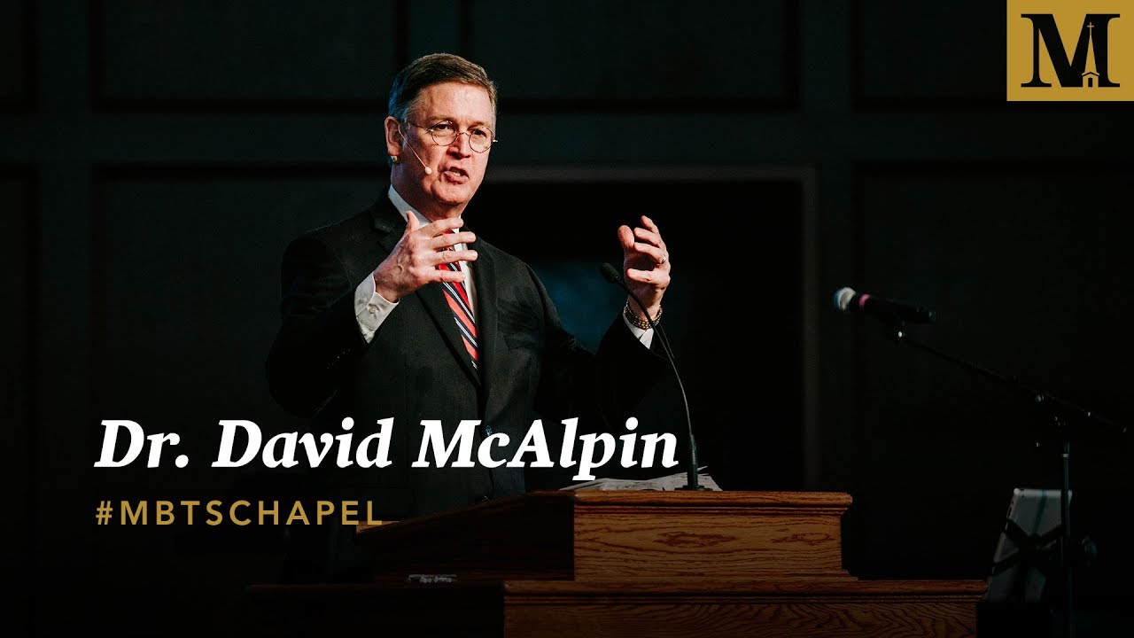 Chapel with Dr. David McAlpin - March 26, 2019 - YouTube