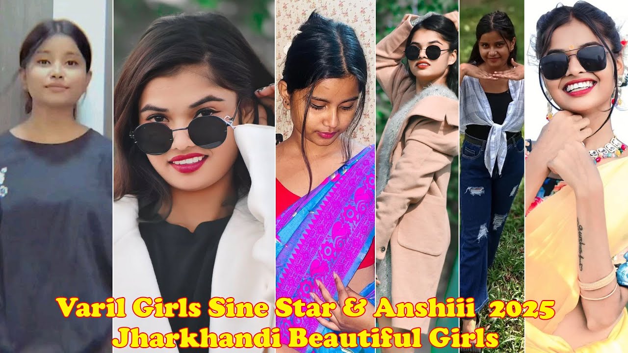 Varil Girls Sine Star & Anshiii 2025 !! Jharkhandi Beautiful Girls !! Trending Nagpuri Reels ...