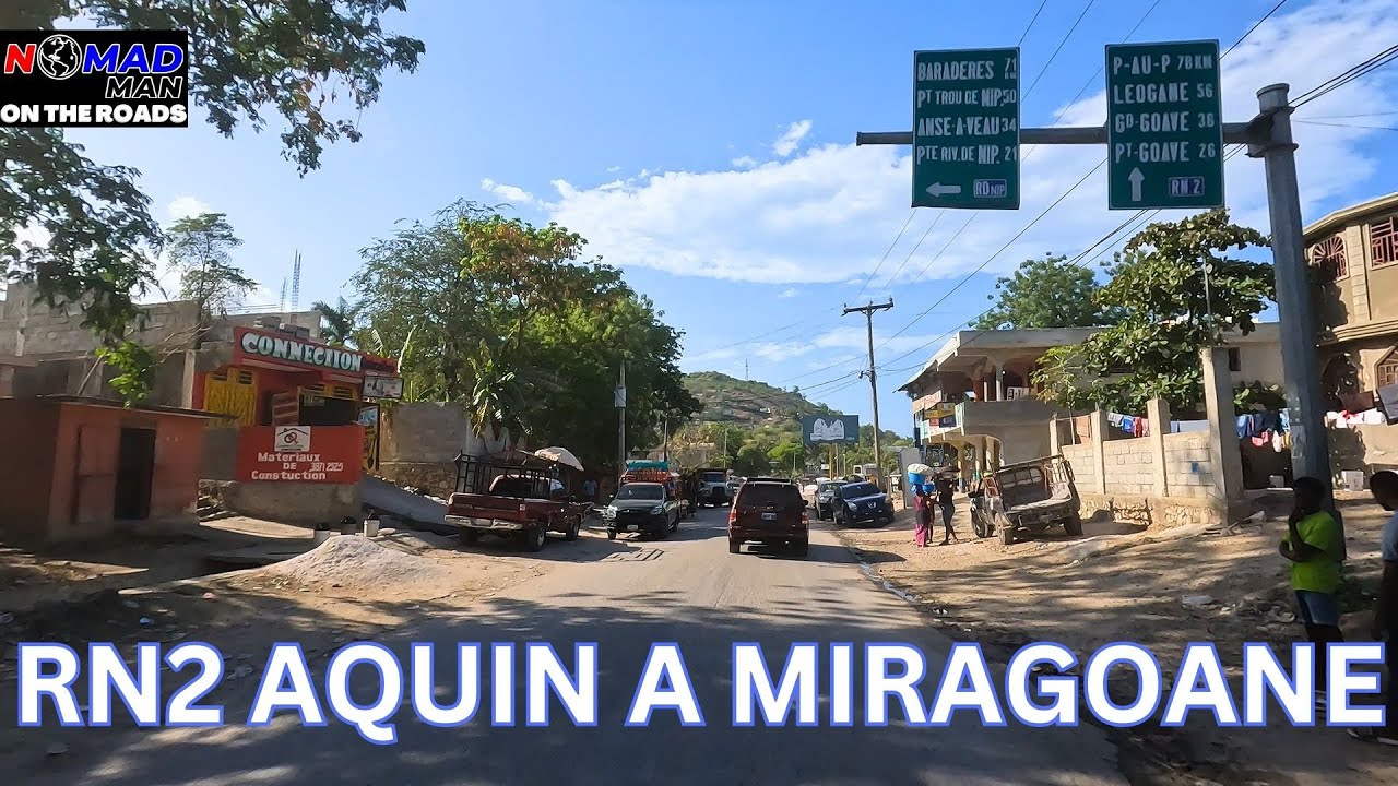 AQUIN TO MIRAGOANE,RN 2, HAITI 2023 - YouTube