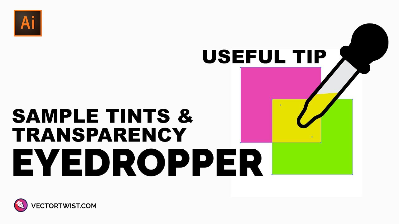 How to Sample Tints and Transparency with the Eyedropper Tool in Illustrator - YouTube