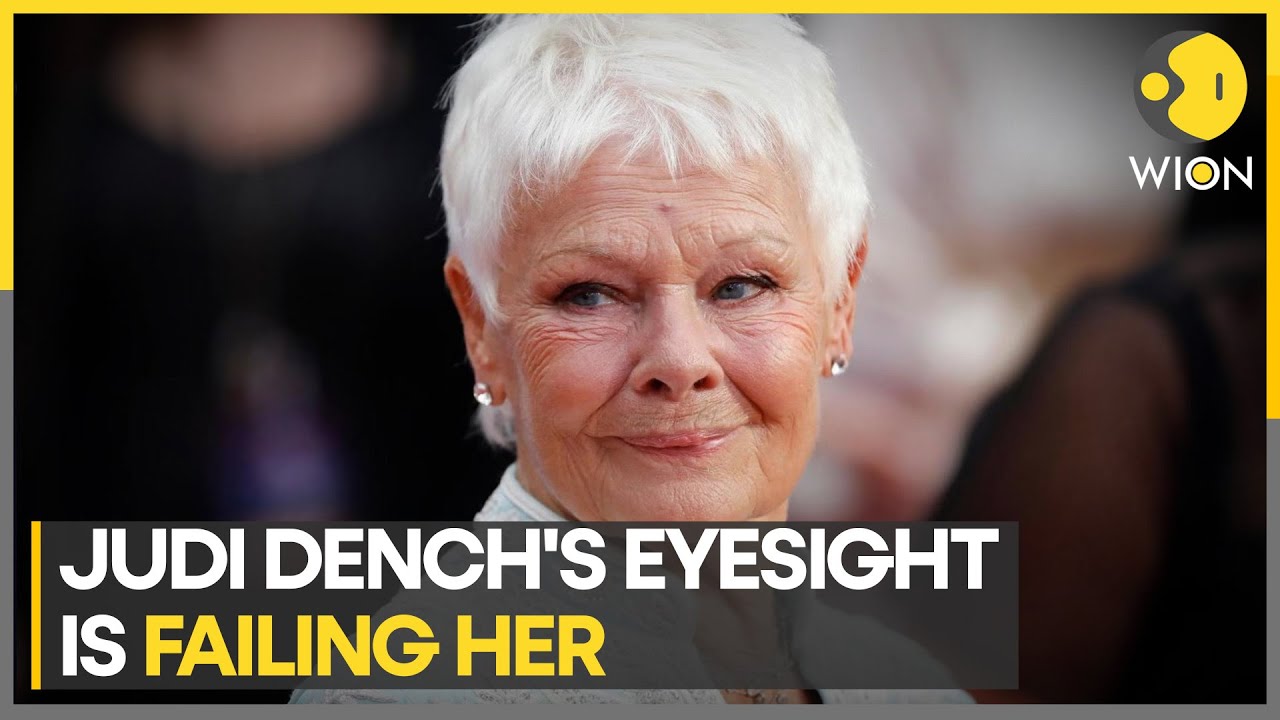 88-year-old actor Judi Dench 'can't see films on the sets anymore ...