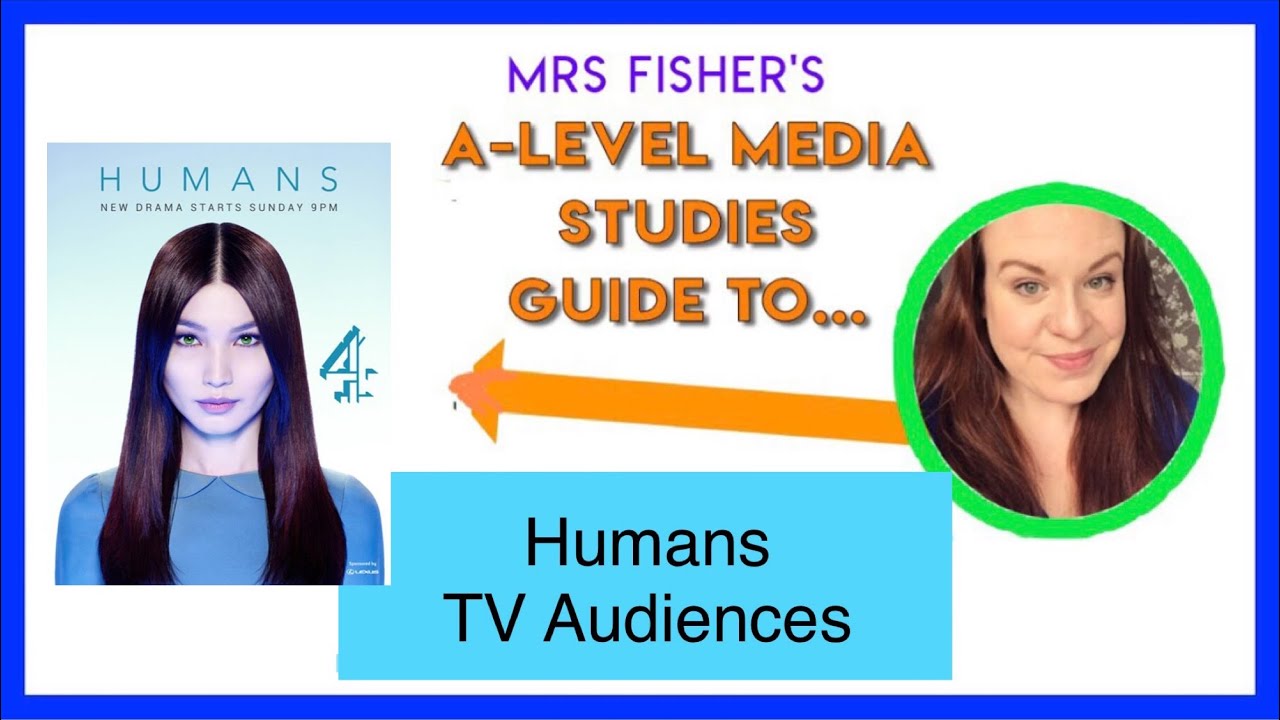 A-Level Media - Humans - Audiences - YouTube