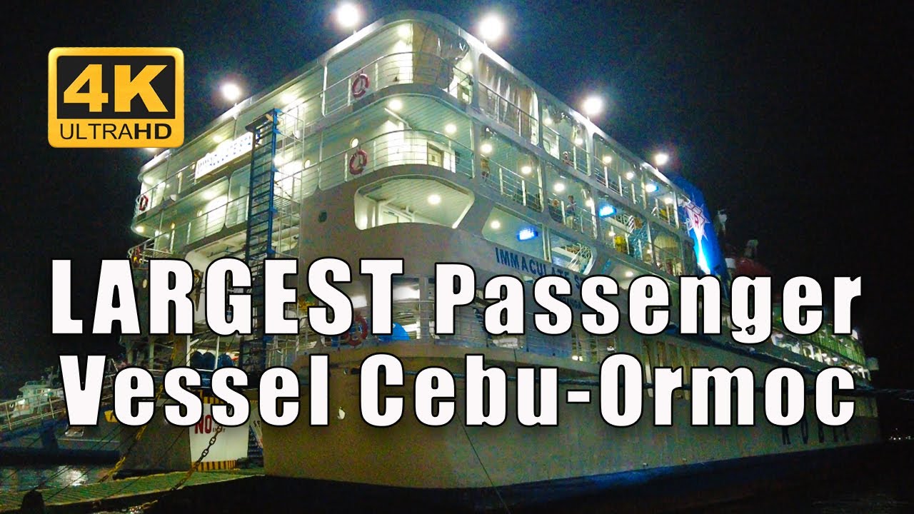 Cebu to Ormoc (Roble Shipping Lines) | Ferry Tour 4K | Cebu-Ormoc ...