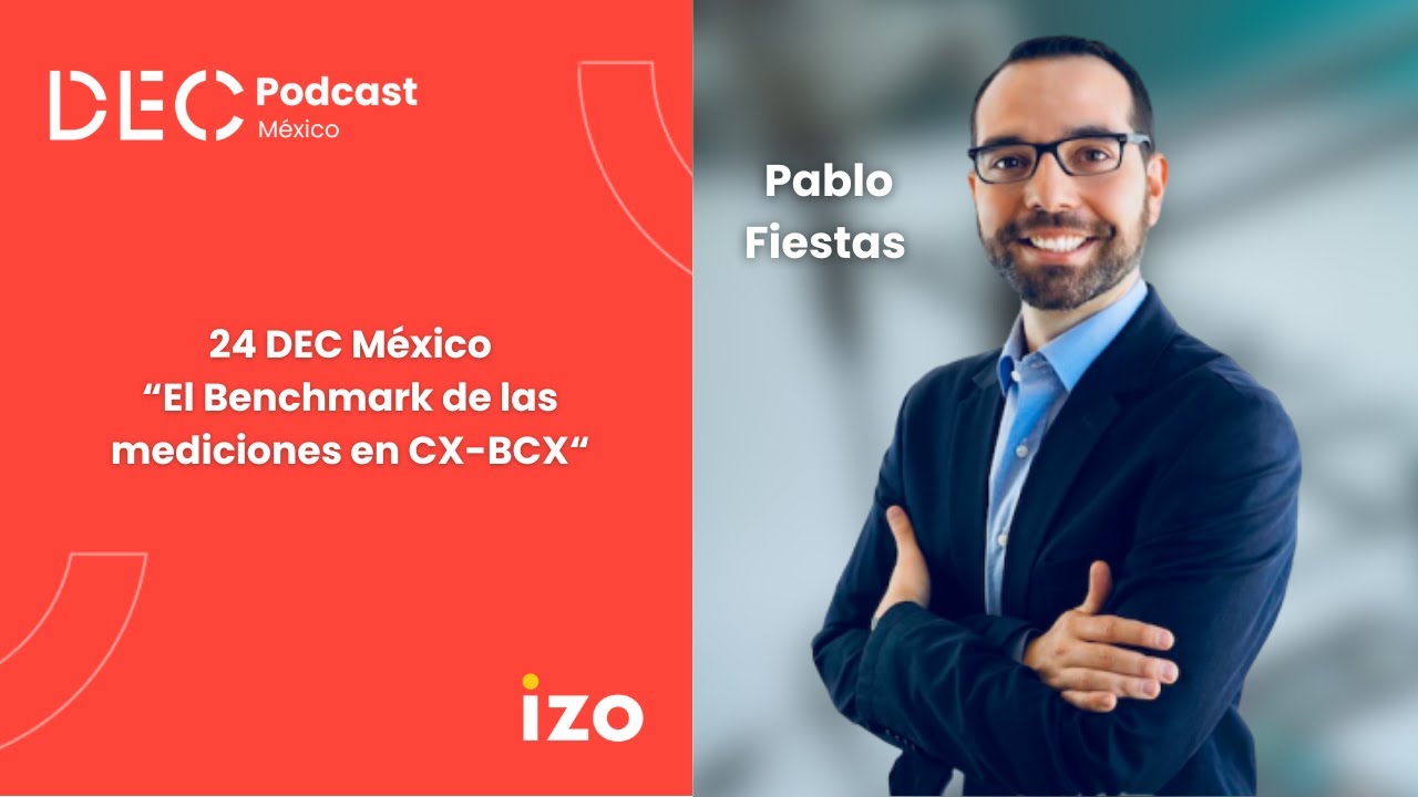 24 DEC México - El Benchmark de las mediciones en CX-BCX - YouTube