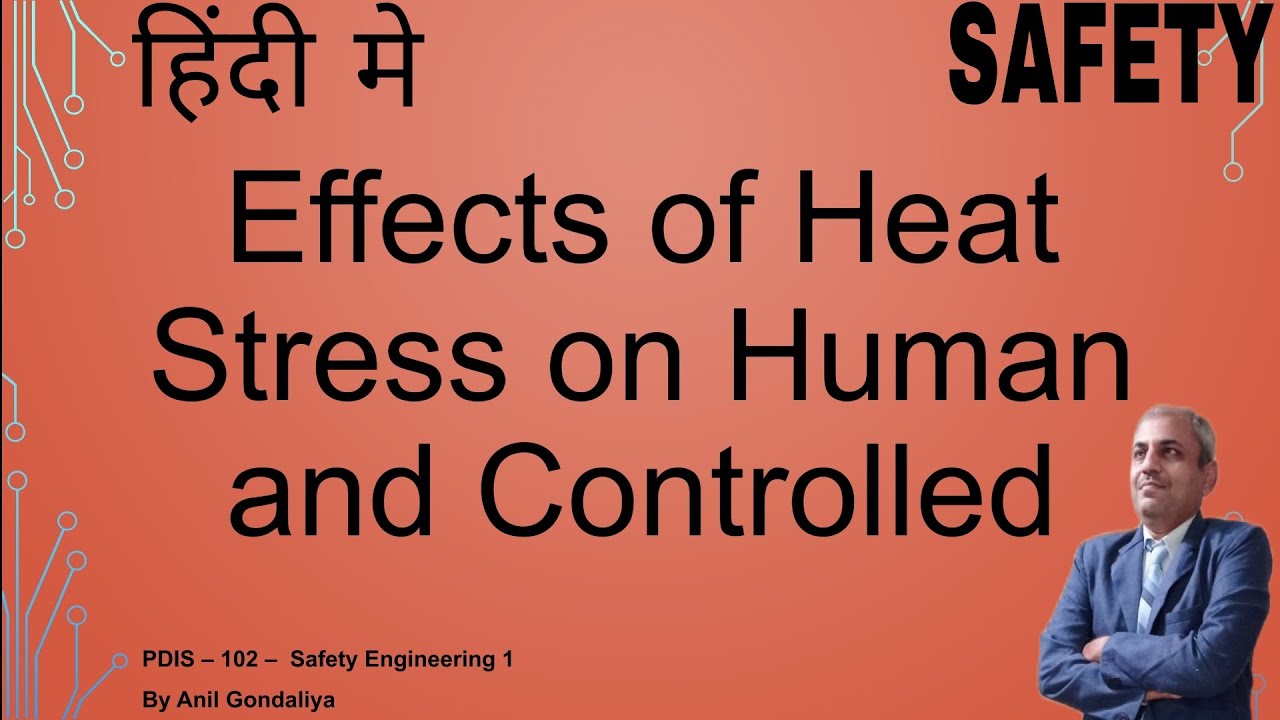 Effects of Heat Stress on Human and Controlled - YouTube