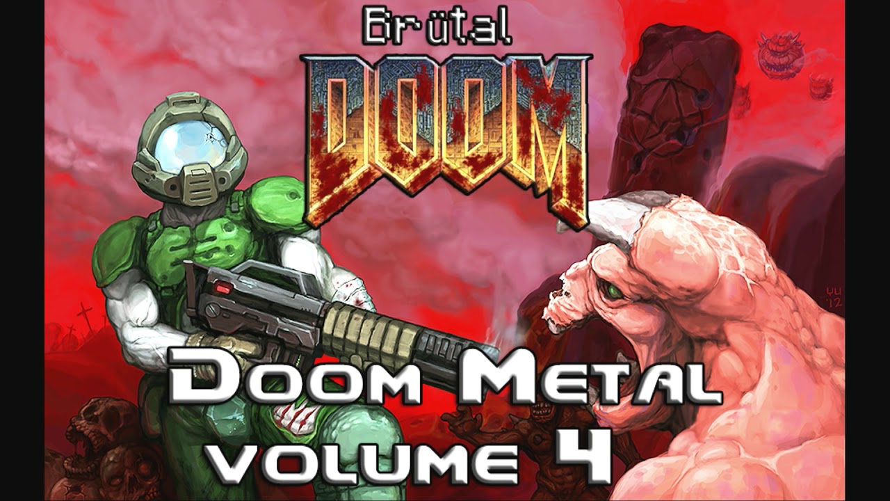 Brutal Doom v19 - The Soundtrack - Doom Metal Volume 4 - Menu Title ...