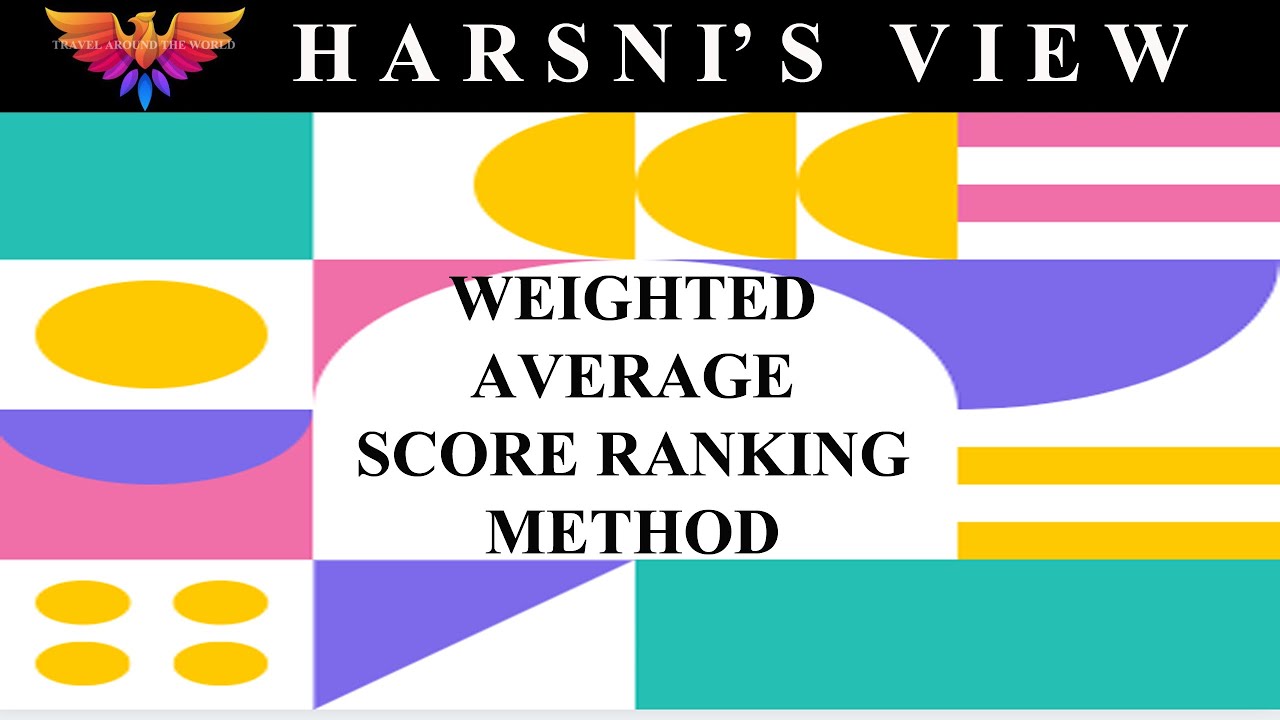 How to Find Weighted Average Score Ranking Method | simple explanation ...