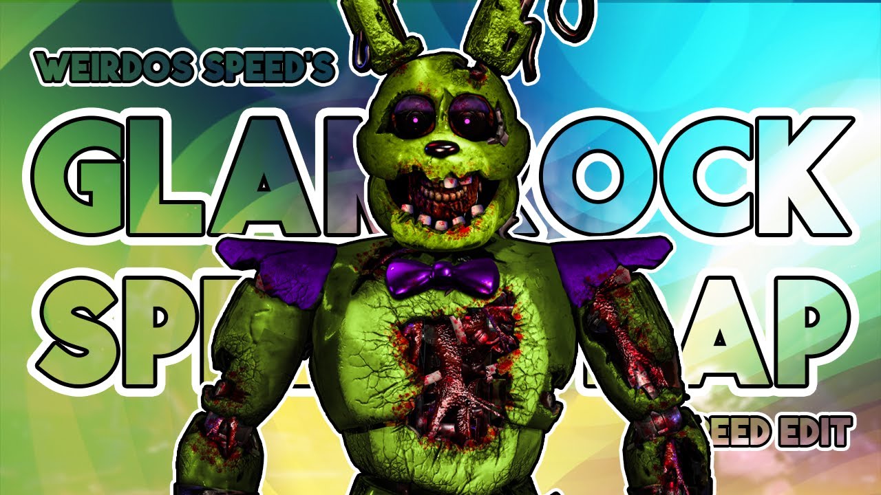 [FNaF SB] SPEED EDIT - GLAMROCK SPRINGTRAP - YouTube