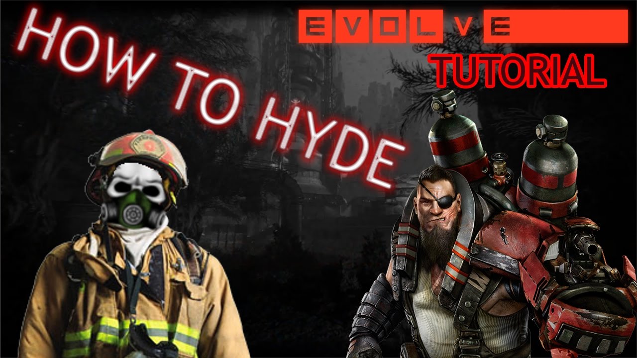 How To Hyde - Know Your Role Evolve stage 2 Tutorial - YouTube