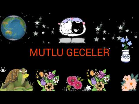 EN GÜZEL İYİ GECELER MESAJI 🌜🌜 KALPLERE DOĞRU 💕