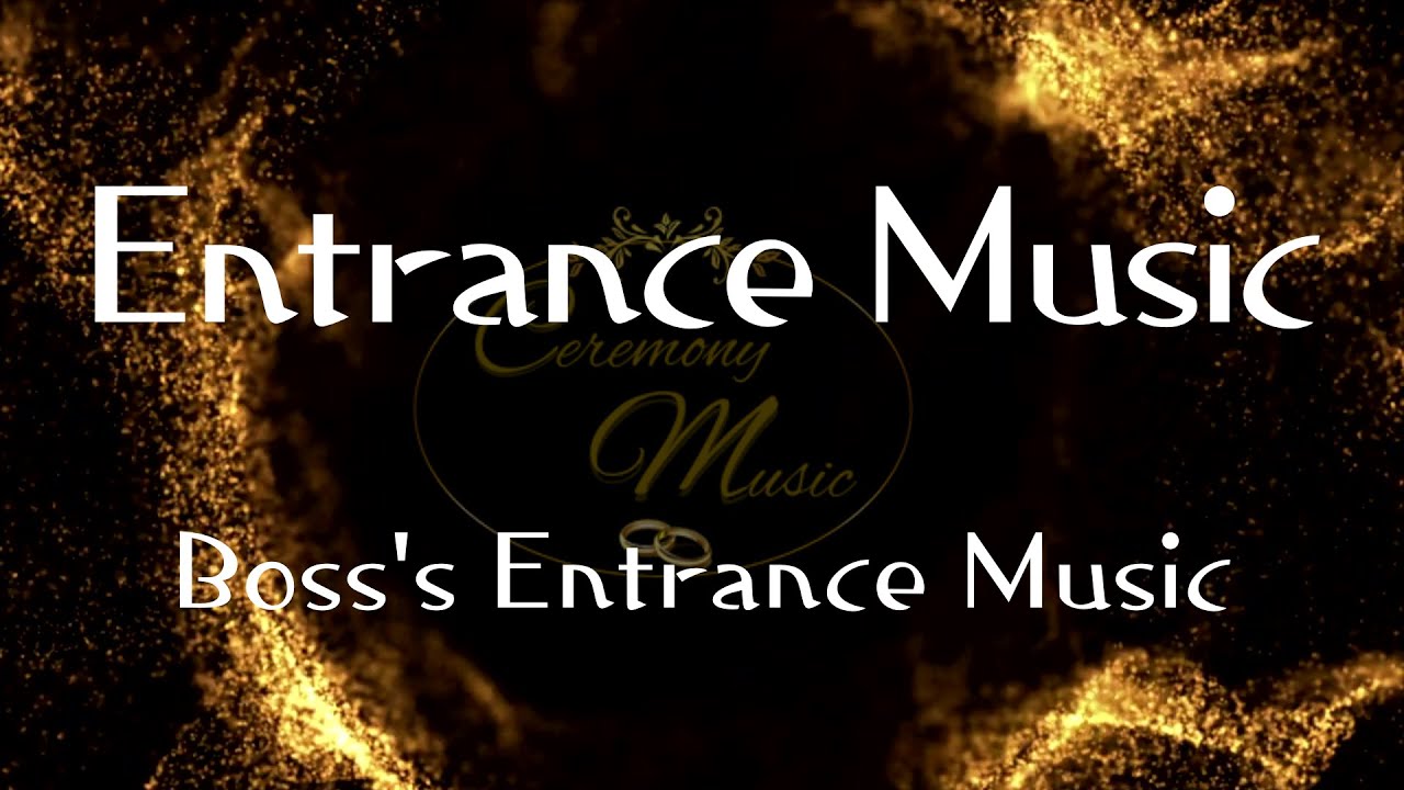 【Entrance Music】【Introduction Music】Boss's Entrance Music - YouTube