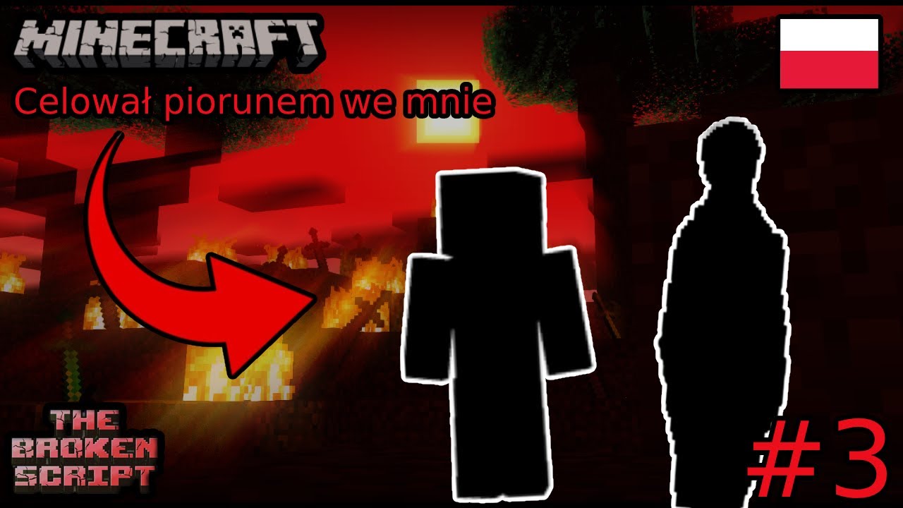 NULL CELUJE WE MNIE PIORUNAMI?! | MINECRAFT| THE BROKEN SCRIPT #3 - YouTube