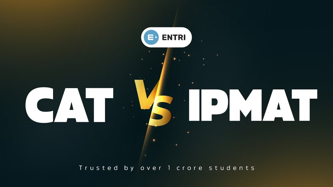 CAT Vs IPMAT | ഏതു പരീക്ഷക്ക് വേണ്ടി പഠിക്കണം | Deepak Jose | Entri MBA ...
