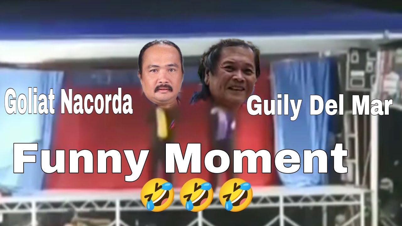 GOLIAT NACORDA AND GUILY DEL MAR FUNNY MOMENT AT BRGY, TUBOD ...
