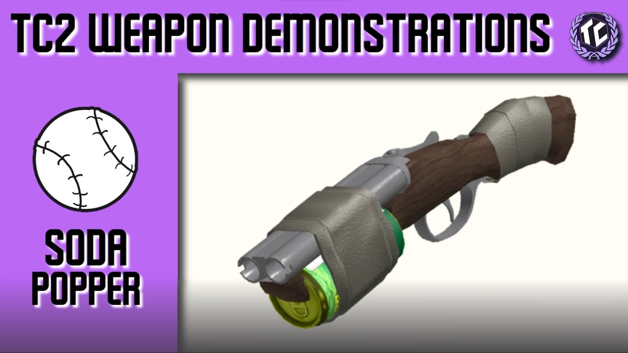 TC2 Weapon Demonstration: Soda Popper. - YouTube
