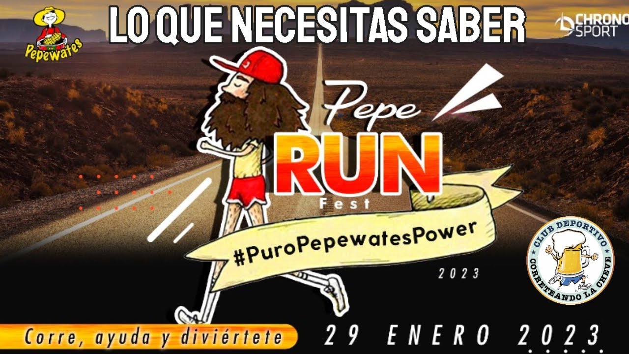 PEPE RUN FEST, Todo lo que necesitas saber sobre a carrera de PP Wates ...