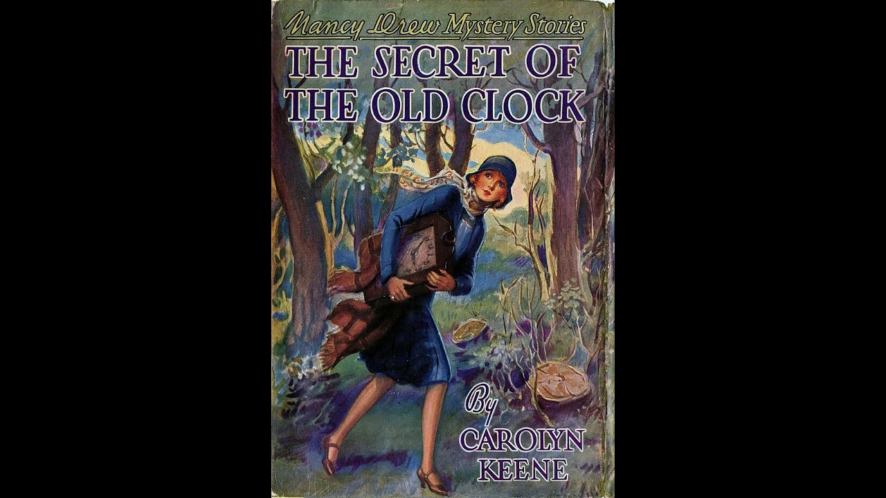 Nancy Drew #1: The Secret of the Old Clock (1930) - Book Review - YouTube