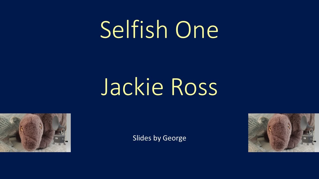 Jackie Ross Selfish One KARAOKE - YouTube