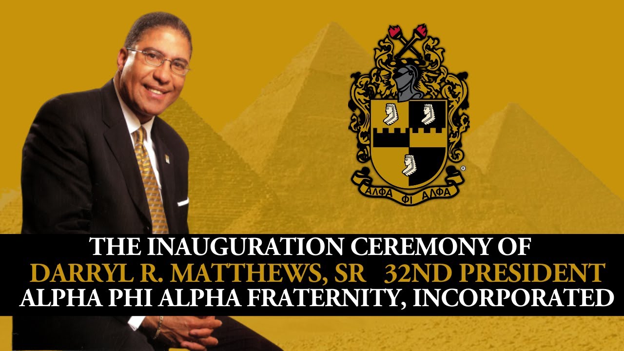 Inauguration of Darryl R. Matthews, 32nd President of Alpha Phi Alpha ...