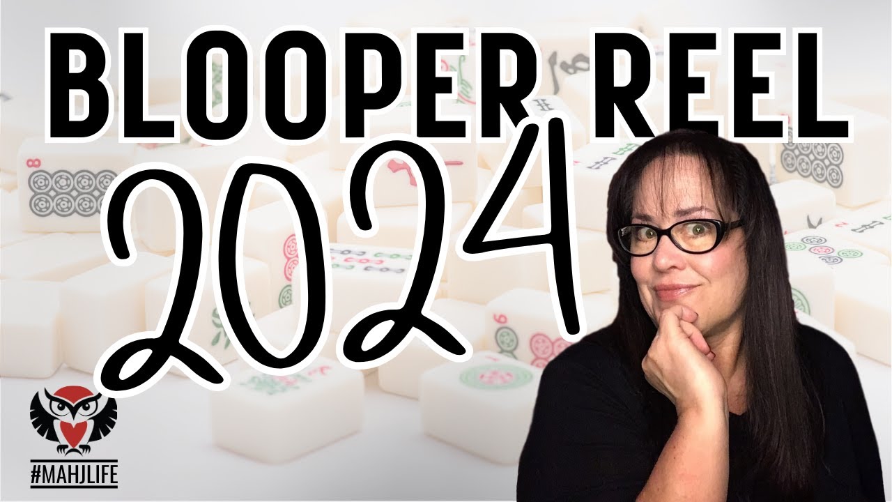 Mahj Life Blooper Reel 2024 - YouTube