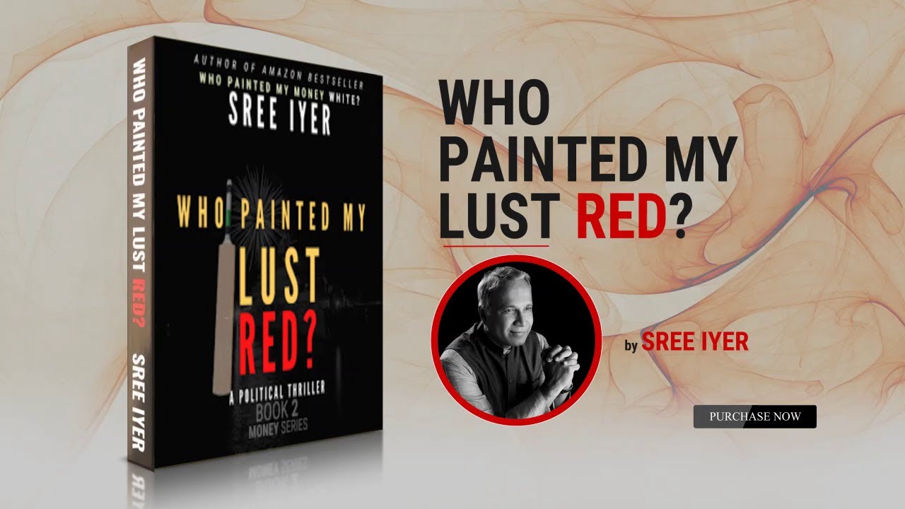 Compelling teaser of Sree Iyer's book Who painted my lust red? | Watch ...