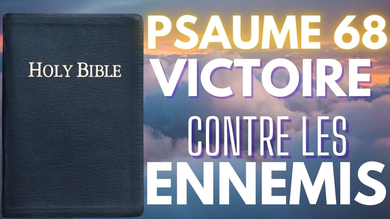 Psaume 68 - Victoire Contre Les Ennemis - YouTube