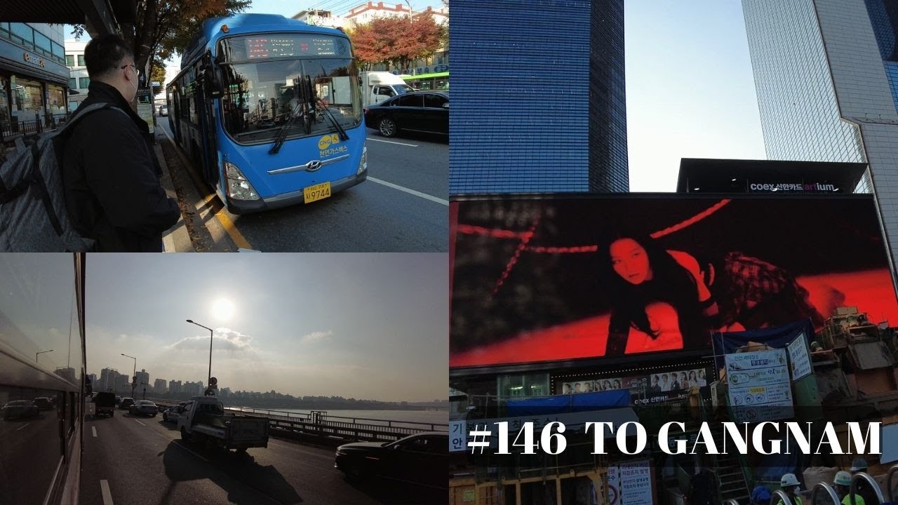 4K. Korea, #146 Seoul City Bus Touring. East Seoul to Gangnam. - YouTube