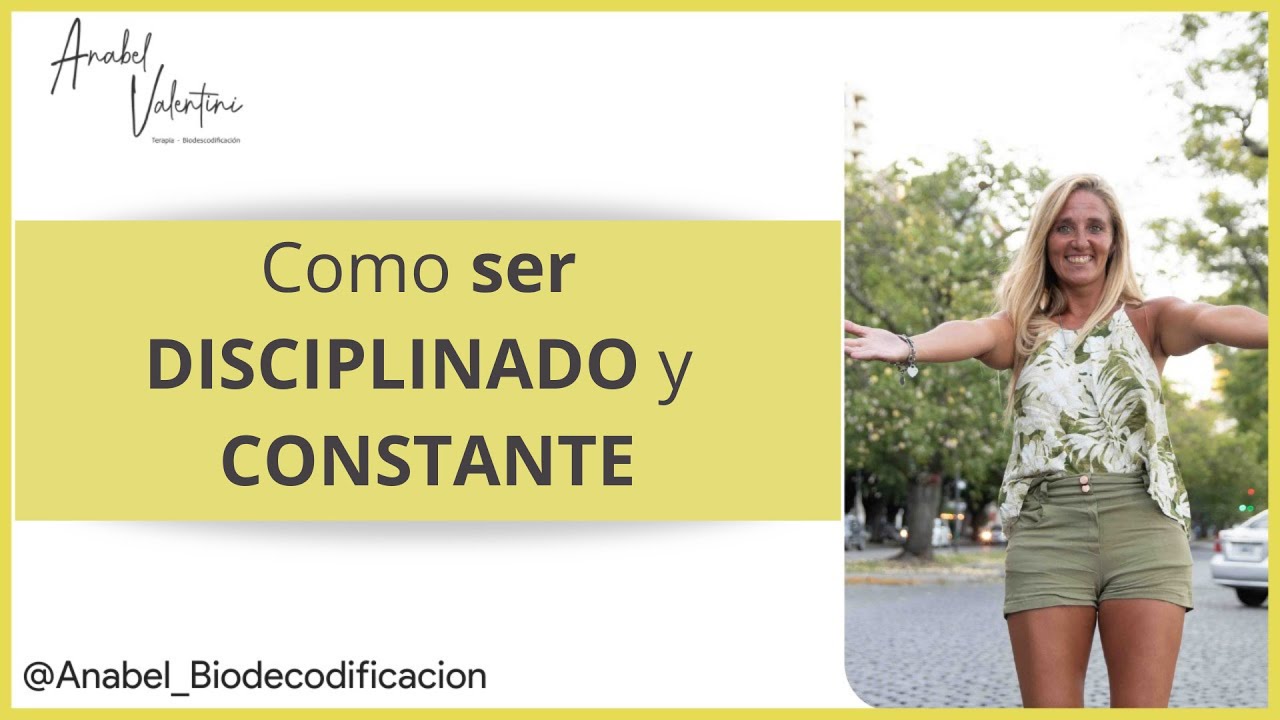 Como ser disciplinado y constante!!!! 6 PUNTOS IMPORTANTES PARA HACER ...