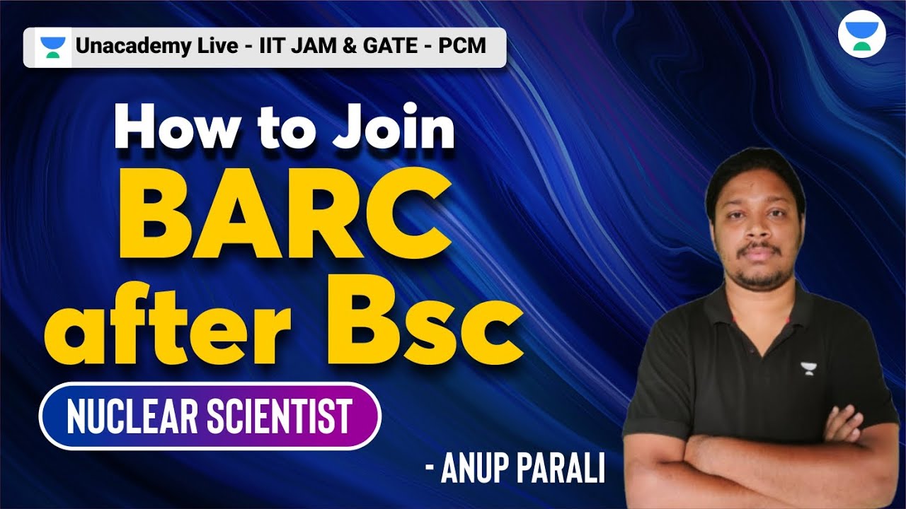 How to Join BARC after Bsc / Msc || Nuclear Scientist | Anup Parali # ...