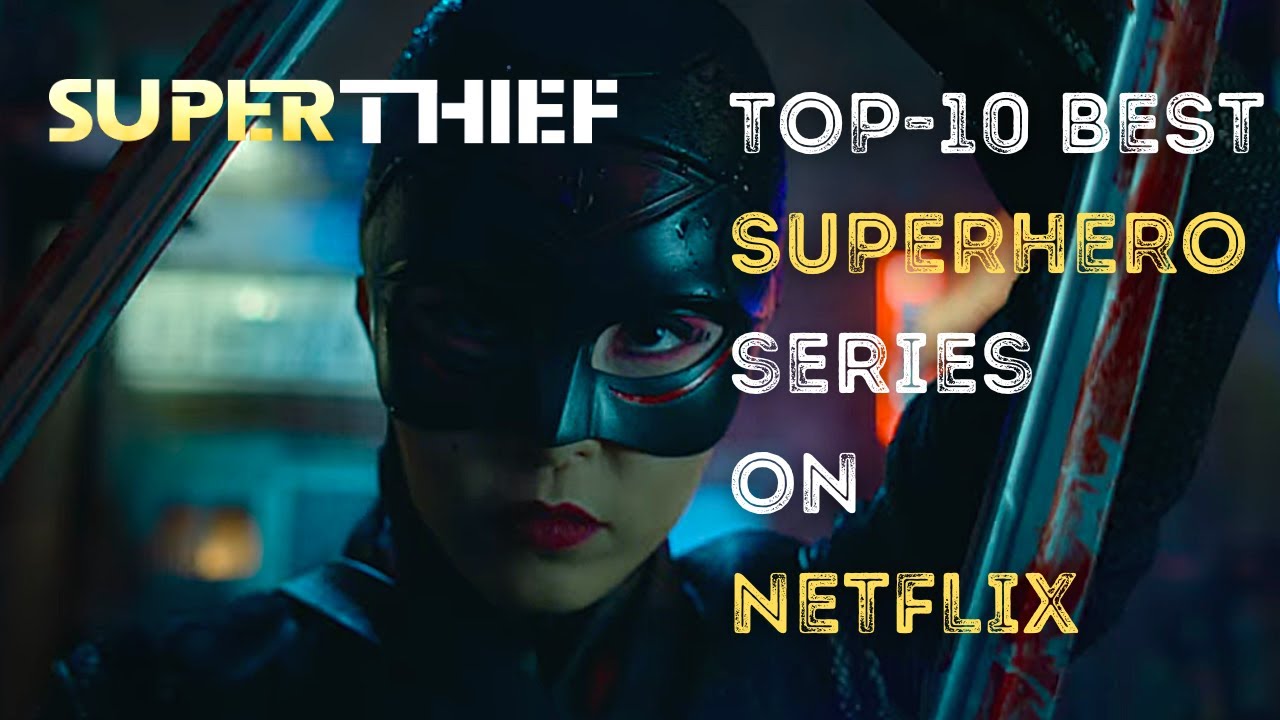 Top 10 Superhero Series On Netflix - YouTube