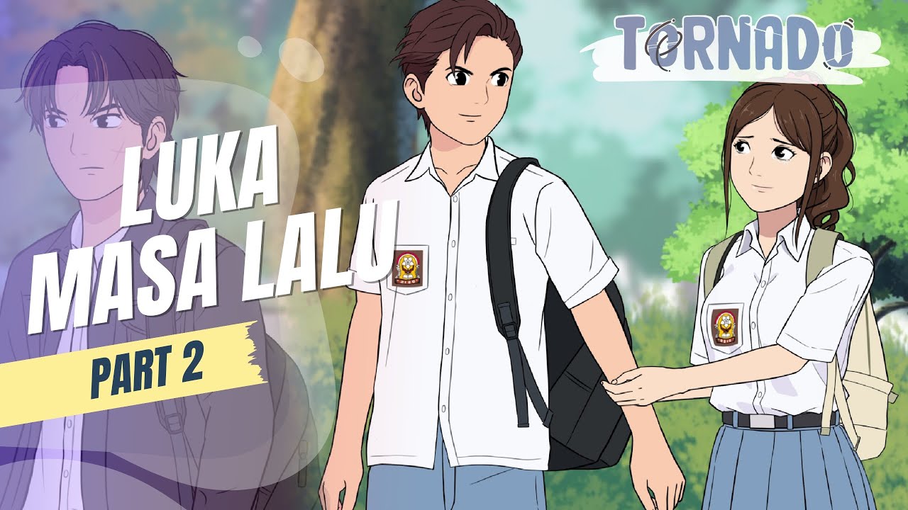 LUKA MASA LALU PART 2 - ANIMASI SEKOLAH - YouTube