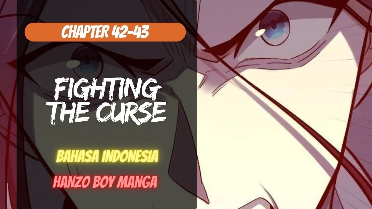 Chen Terjebak antara hidup dan mati | Fighting The Curse Chapter 42-43 ...