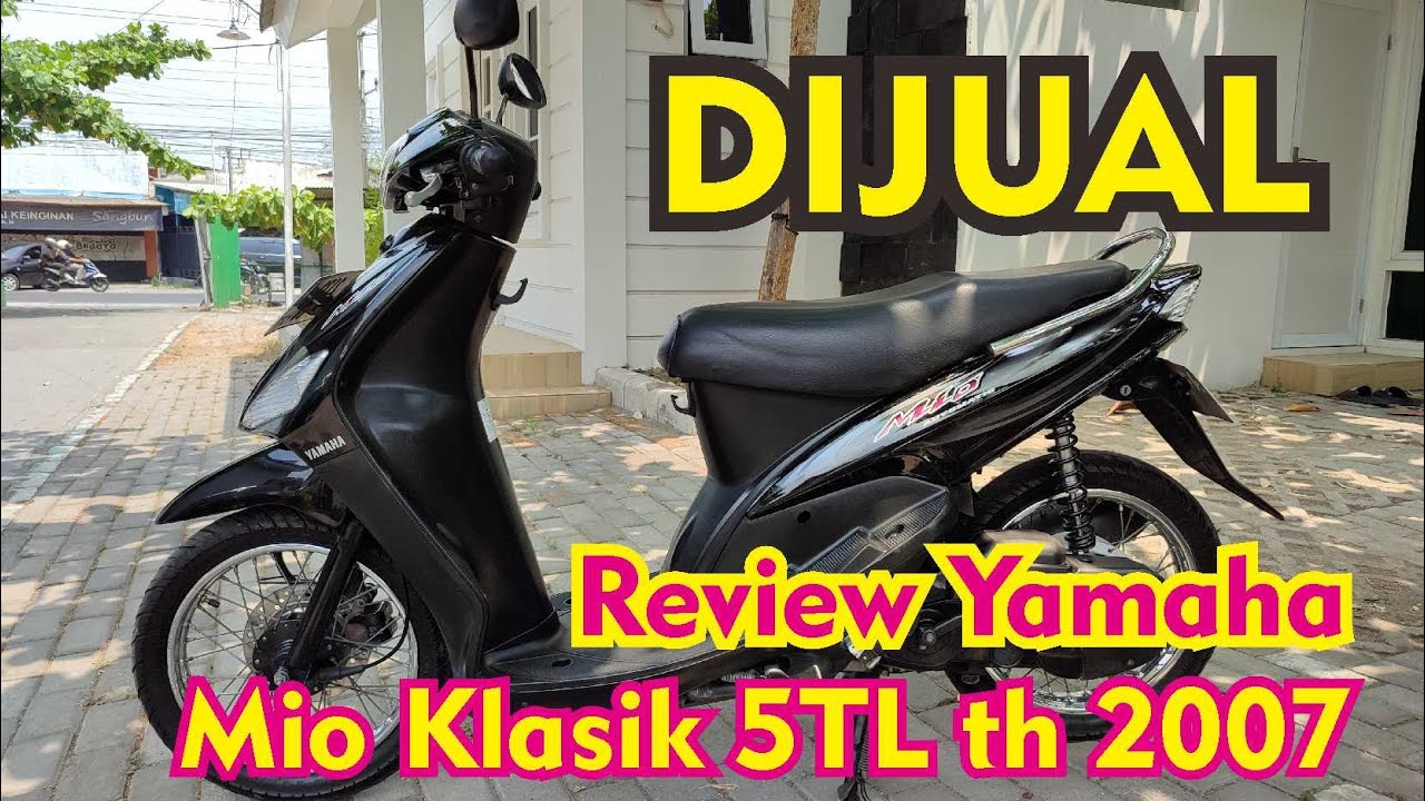 Review Yamaha Mio Klasik 5TL tahun 2007 warna Hitam #yamaha #yamahamio ...