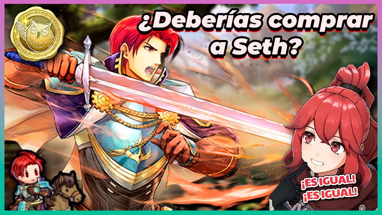 [FEH] ¿Deberías comprarte a SETH Resplandeciente? | Re$plandesciente ...