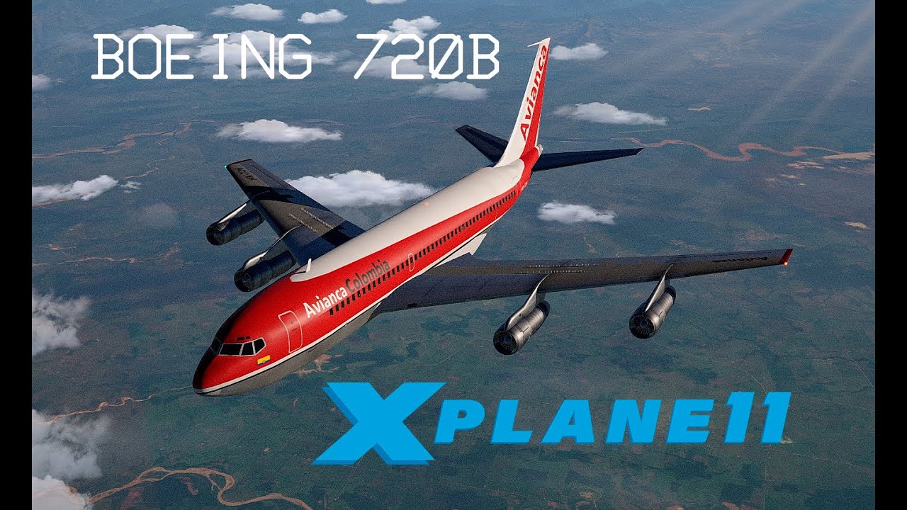 FREE Boeing 720B for X Plane 11 - YouTube