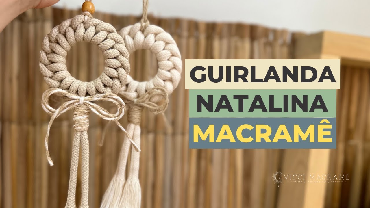 GUIRLANDA DE NATAL MACRAME - YouTube