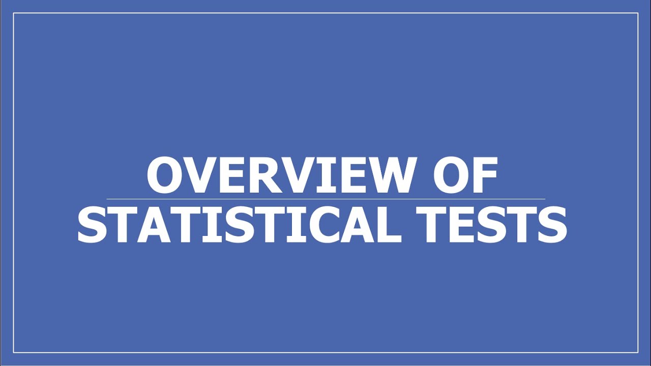 Overview of Statistical Tests - YouTube