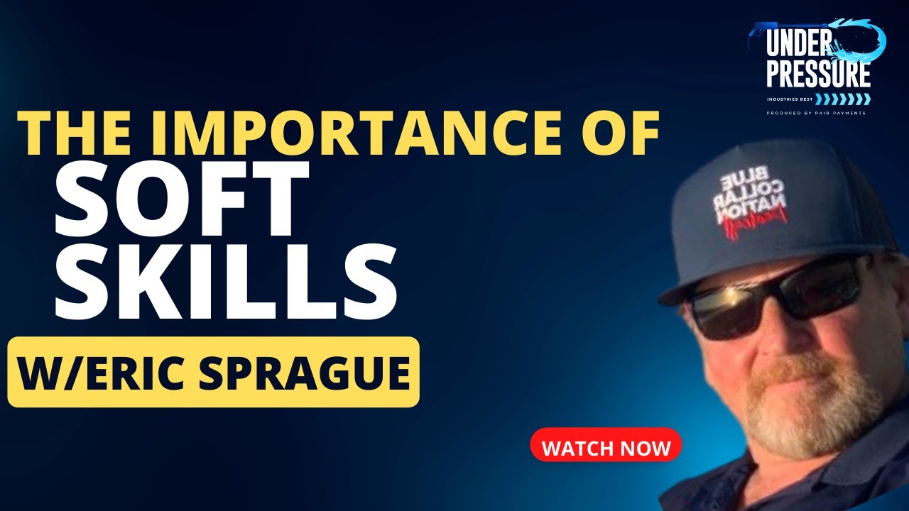 The Importance of SOFT SKILLS w/Eric Sprague - YouTube