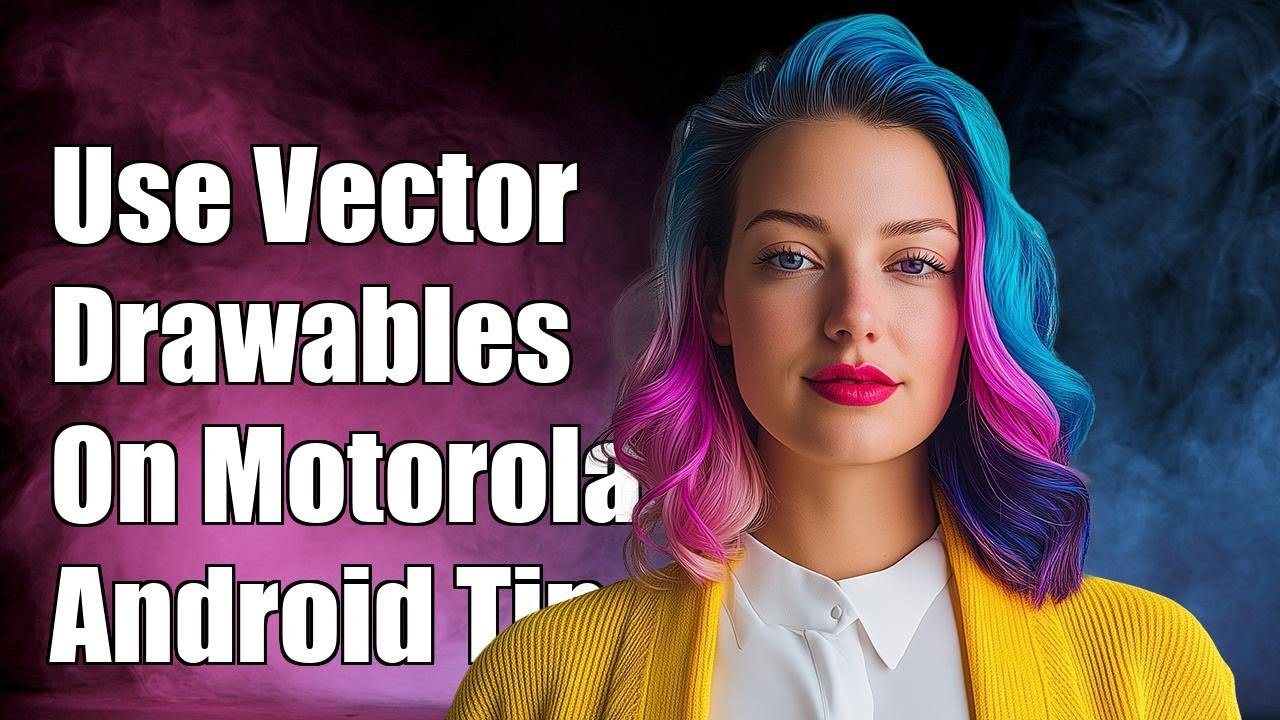 How to Use Support Vector Drawables on Motorola Android Devices - YouTube