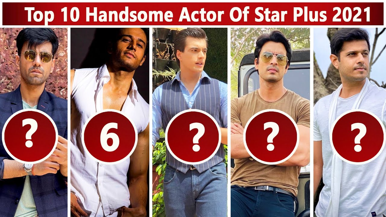Top 10 Handsome TV Actor Of Star Plus 2021 || Star Plus || Actrors ...
