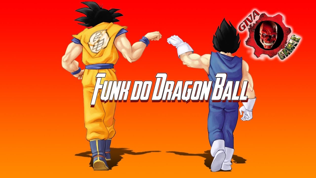 Funk do Dragon Ball Versão Giva Gamer - YouTube