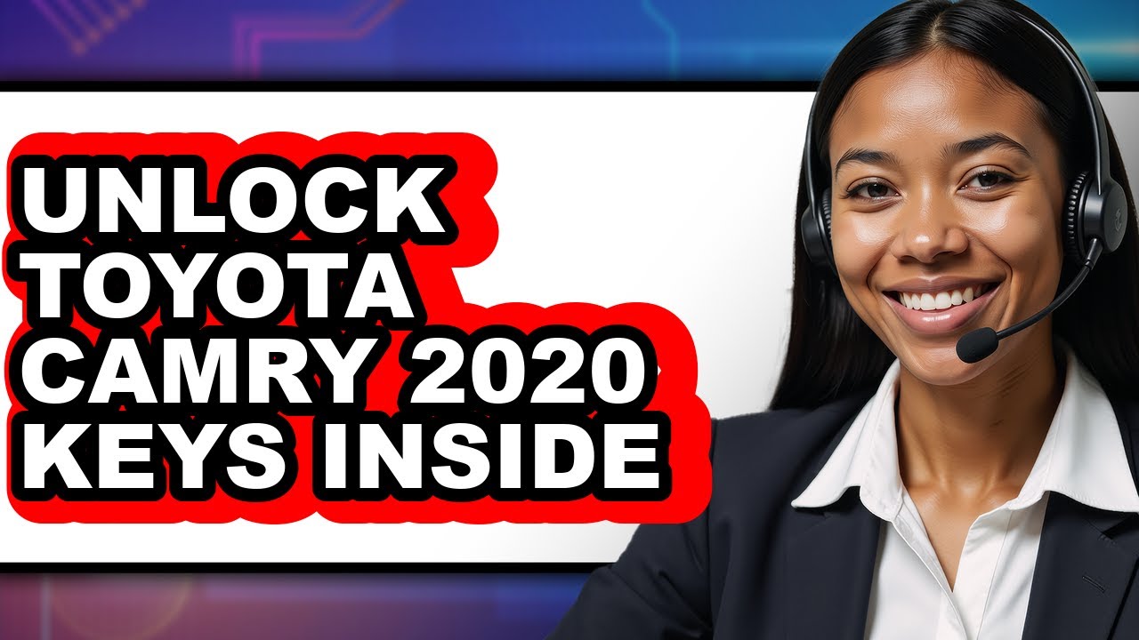 How To Unlock Toyota Camry 2020 Keys Inside (Full Guide) - YouTube