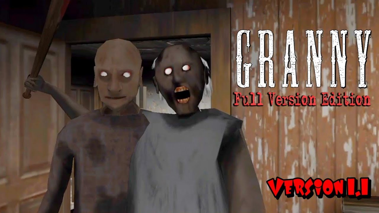 Granny Full Version Edition But Version 1.1 | NC Gameplay - YouTube