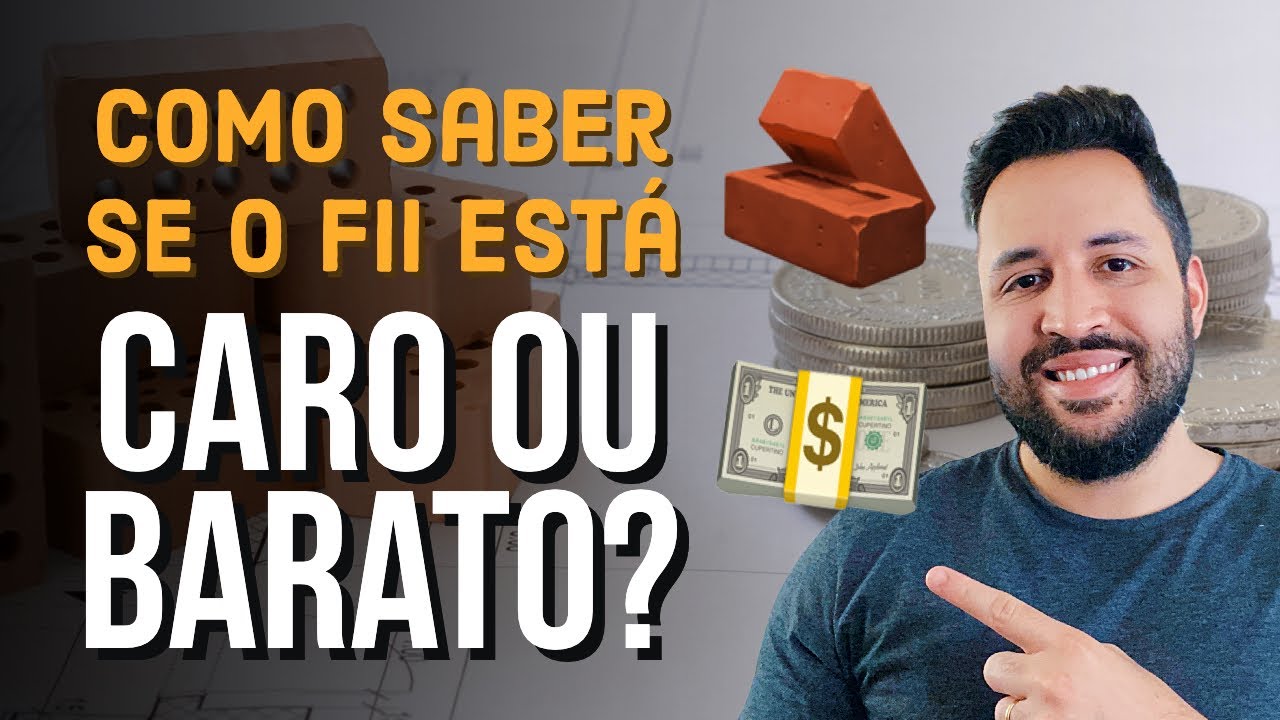 como-saber-se-um-fundo-imobili-rio-est-caro-ou-barato-an-lise-de-p