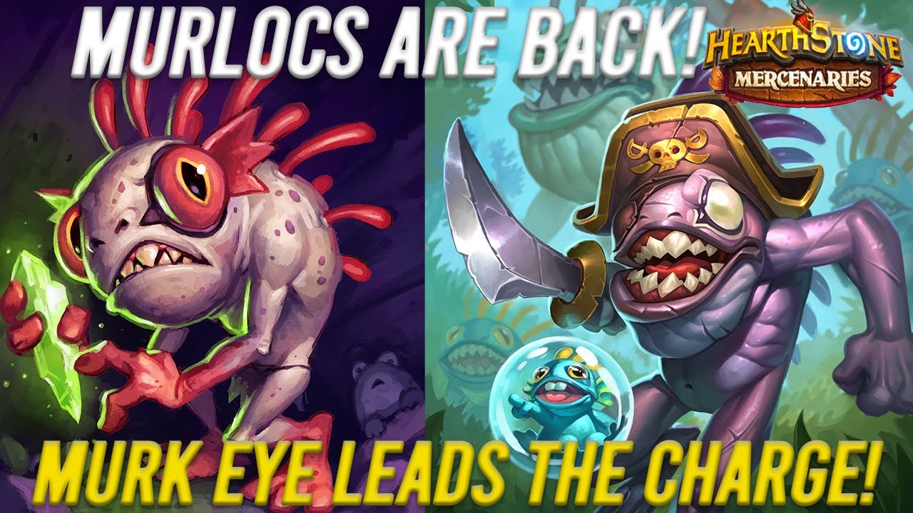 Murlocs are Back! Murk Eye Leads the Charge! - Hearthstone Mercenaries ...