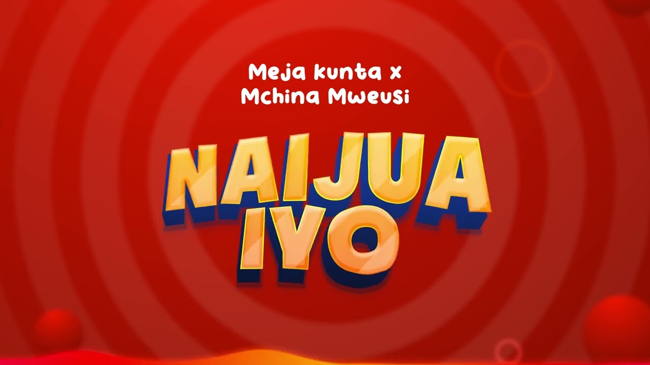 Meja Kunta X Mchina Mweusi - Naijua Iyo (Official Audio) - YouTube