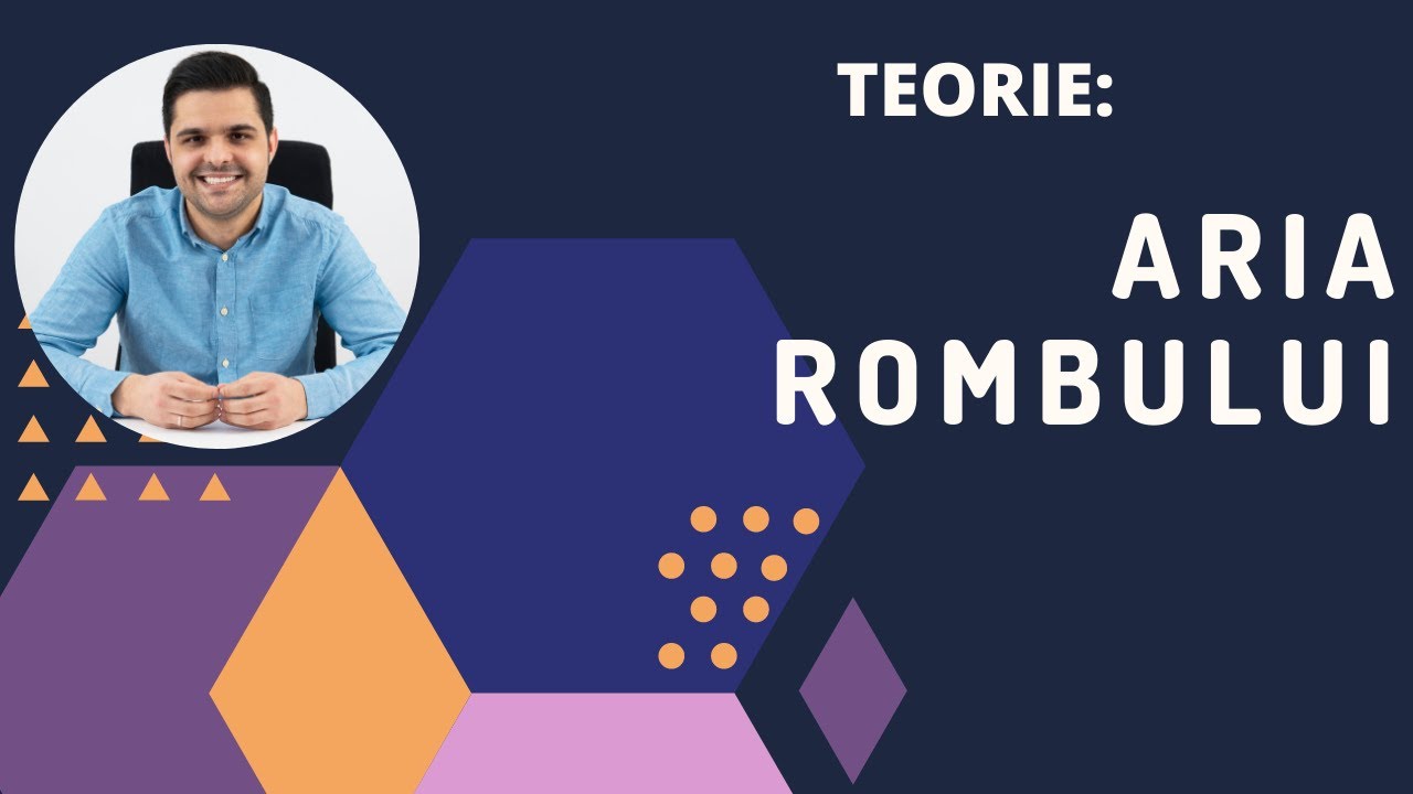 Teorie: Aria rombului. Cum putem calcula aria unui romb? - YouTube