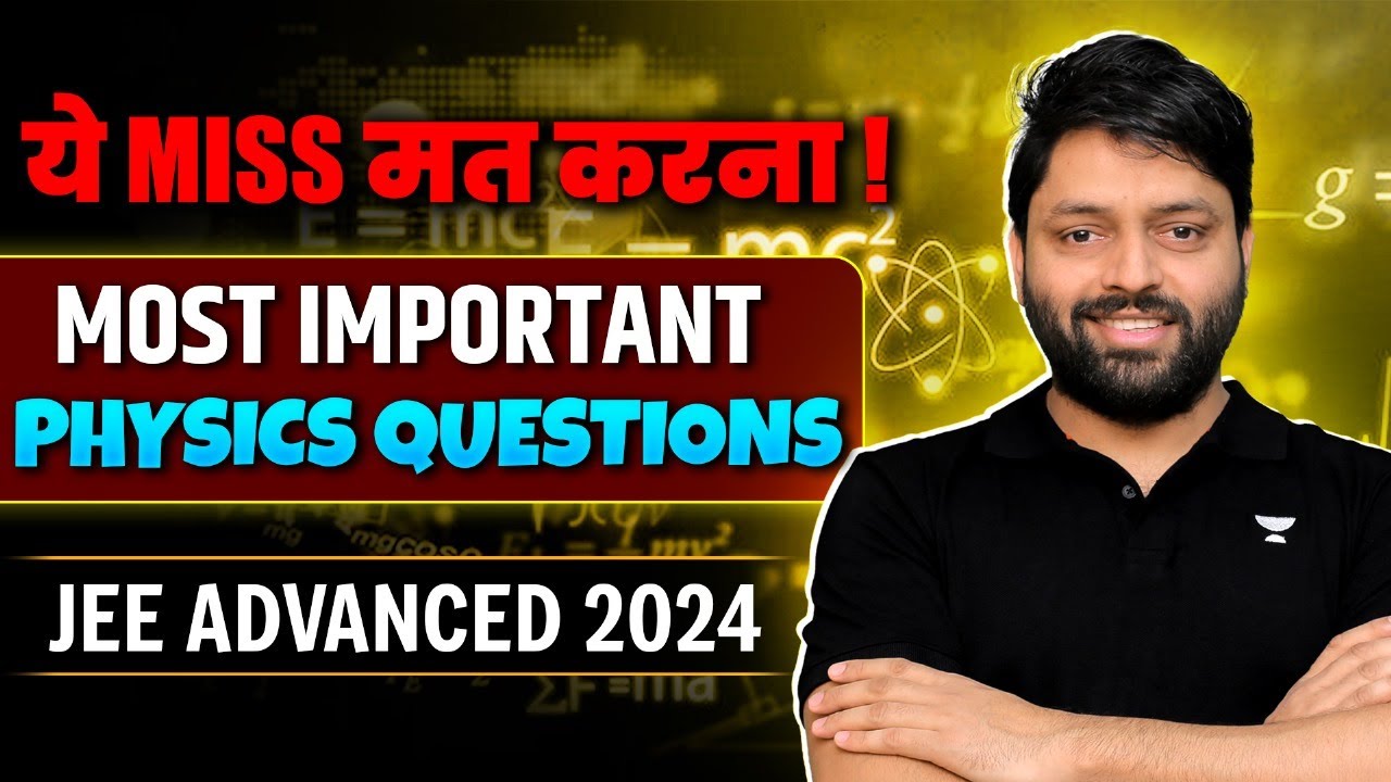 3 *Toughest* Physics Problems For JEE Advanced 2024 💥 - YouTube